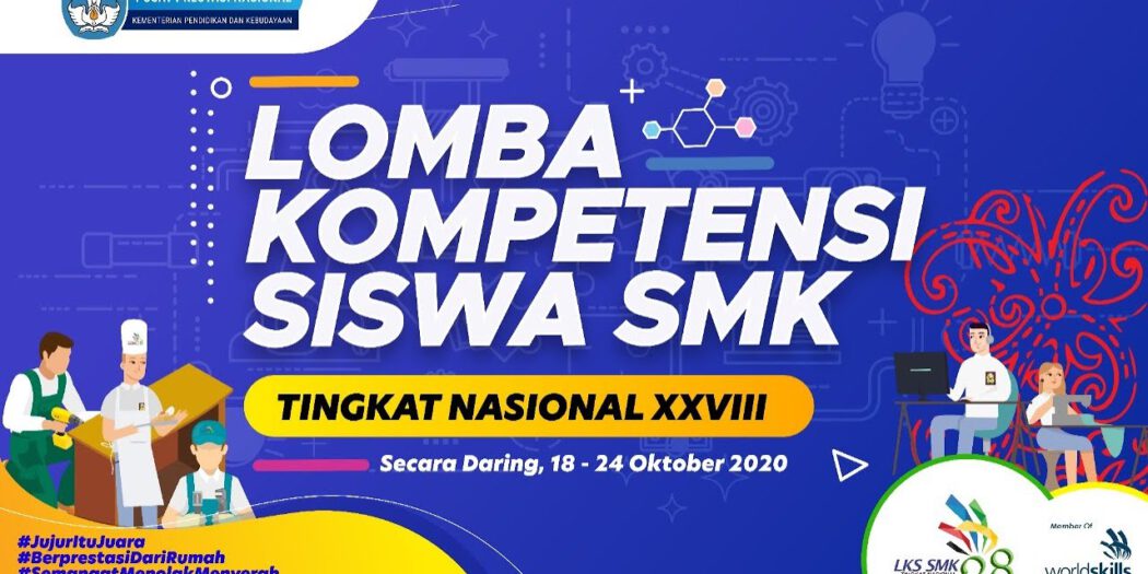 Pembukaan Lomba Kompetensi Siswa SMK Tingkat Nasional XXVIII 2020 – SMK ...